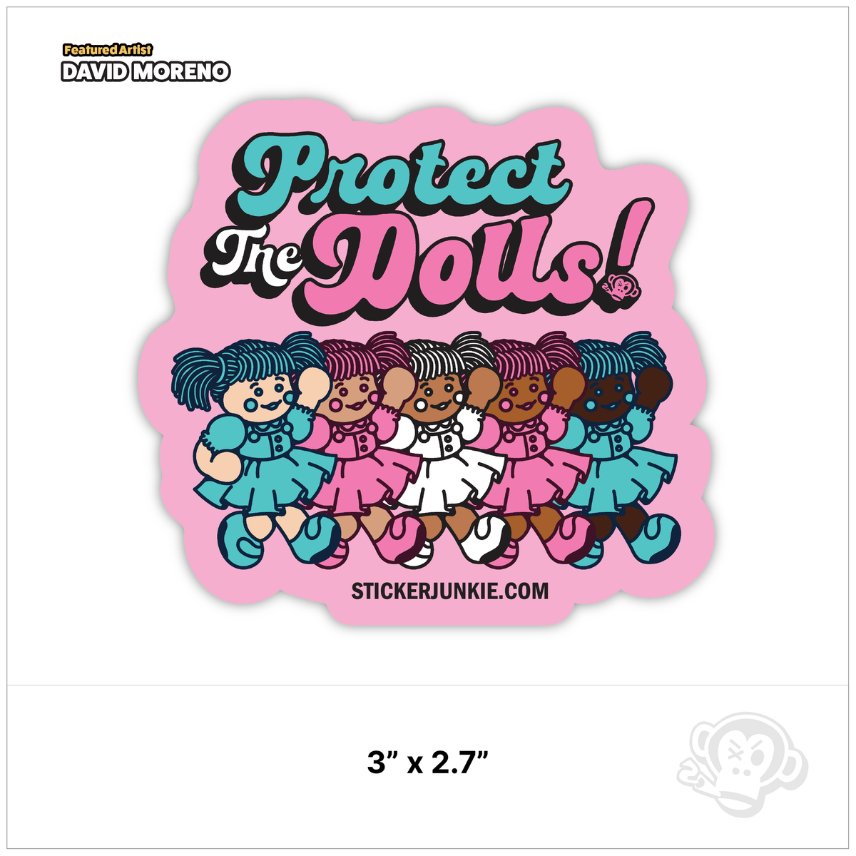 Protect The Dolls Die Cut - David Moreno 3x2.7" – StickerJunkie.com